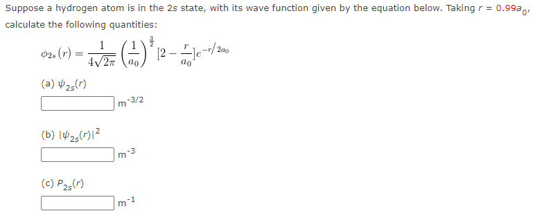 Solved Suppose A Hydrogen Atom Is In The 2s State With Its