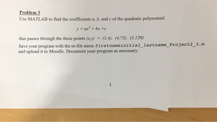 Solved Use MATLAB to find the coefficients a, b, and c of | Chegg.com