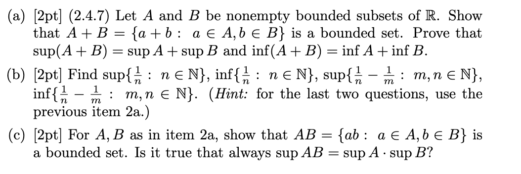 Solved (a) [2pt] (2.4.7) Let A and B be nonempty bounded | Chegg.com
