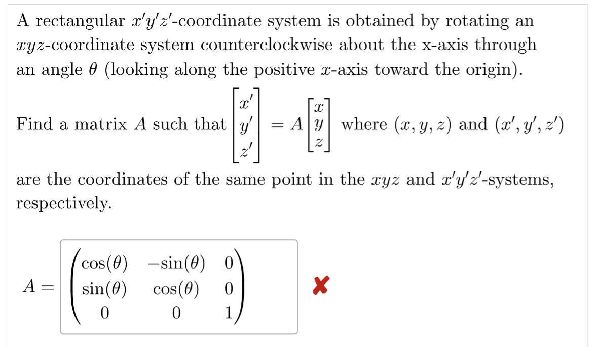 Solved A rectangular x′y′z′-coordinate system is obtained by | Chegg.com
