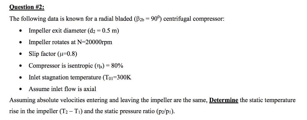 Solved °uestion #2: The following data is known for a radial | Chegg.com