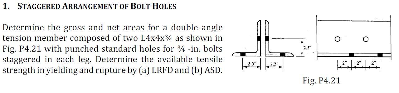 Solved 1. STAGGERED ARRANGEMENT OF BOLT HOLES Determine the | Chegg.com