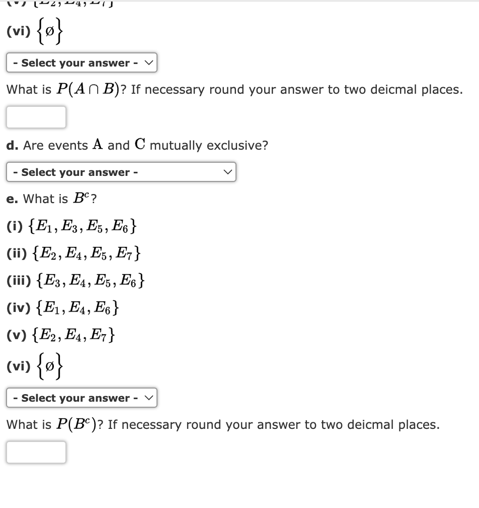 Solved Suppose That We Have A Sample Space S = {e₁, E2, E3, 
