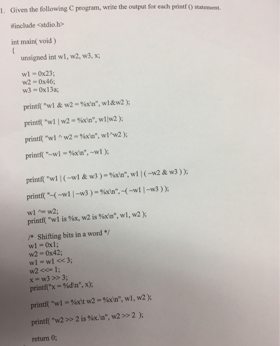 Solved 1. Given the following C program, write the output | Chegg.com