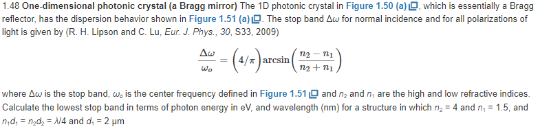 1.48 One-dimensional photonic crystal (a Bragg | Chegg.com