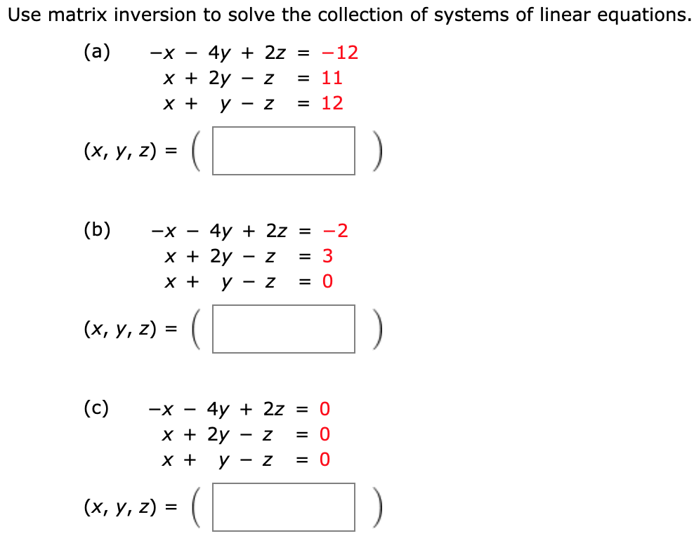 Solved + Use matrix inversion to solve the collection of | Chegg.com