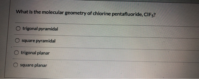 Solved What is the molecular geometry of chlorine | Chegg.com