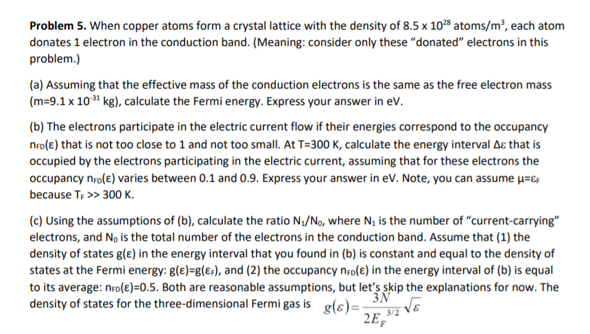 Solved Problem 5. When copper atoms form a crystal lattice | Chegg.com