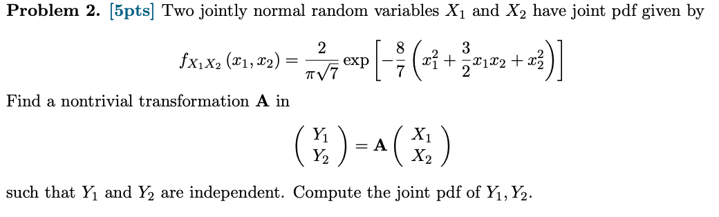 Problem 2. [5pts] Two jointly normal random variables | Chegg.com