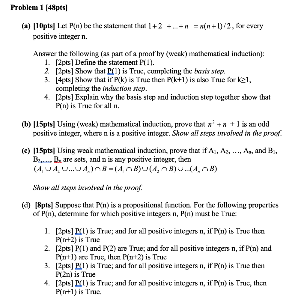 Problem 1 [48pts] (a) [10pts] Let P(n) be the | Chegg.com