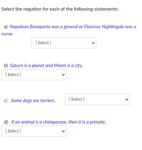 Solved Select the negation for each of the following | Chegg.com