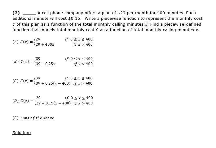 Solved (5) A cell phone company offers a plan of $29 per | Chegg.com