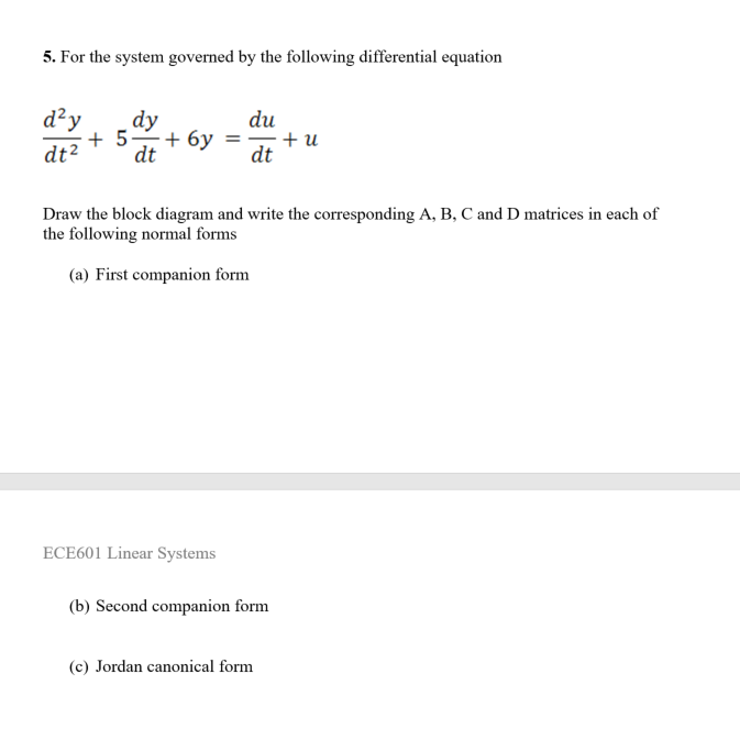 Solved 5. For the system governed by the following | Chegg.com