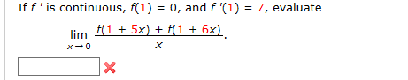 Solved If f ' is continuous, f(1) = 0, and f '(1) = 7, | Chegg.com