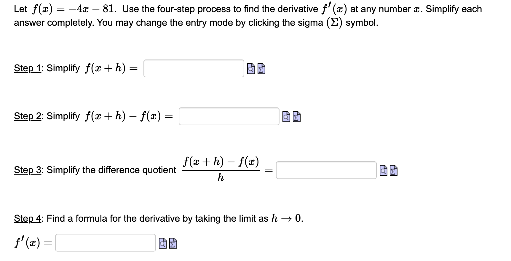 Solved Let f(x)=−4x−81. Use the four-step process to find | Chegg.com