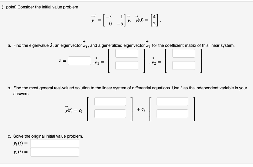 Solved (1 point) Consider the initial value problem | Chegg.com