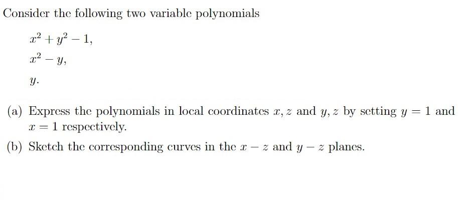 Solved Consider the following two variable polynomials x2 + | Chegg.com