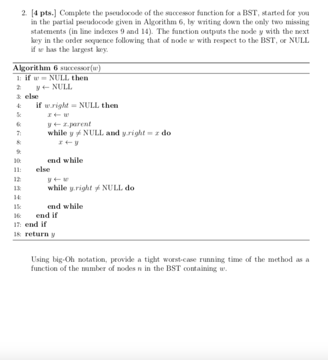 Solved 2. 4 pts.] Complete the pseudocode of the successor | Chegg.com