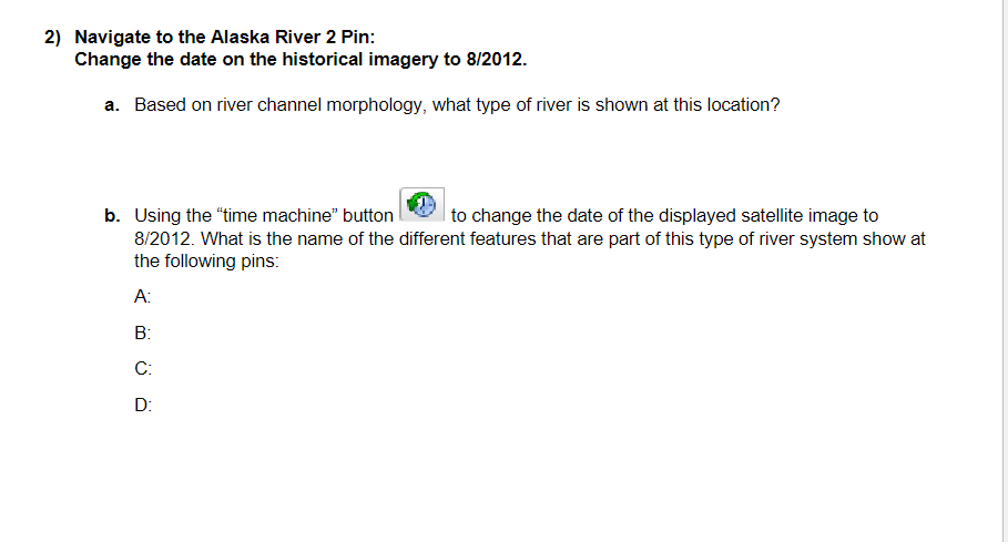 Solved 2) ﻿Navigate to the Alaska River 2 ﻿Pin:Change the | Chegg.com