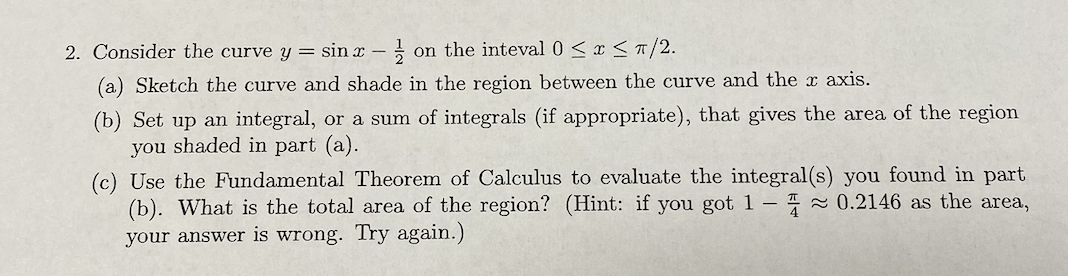 Solved 2. Consider the curve y=sinx−21 on the inteval | Chegg.com