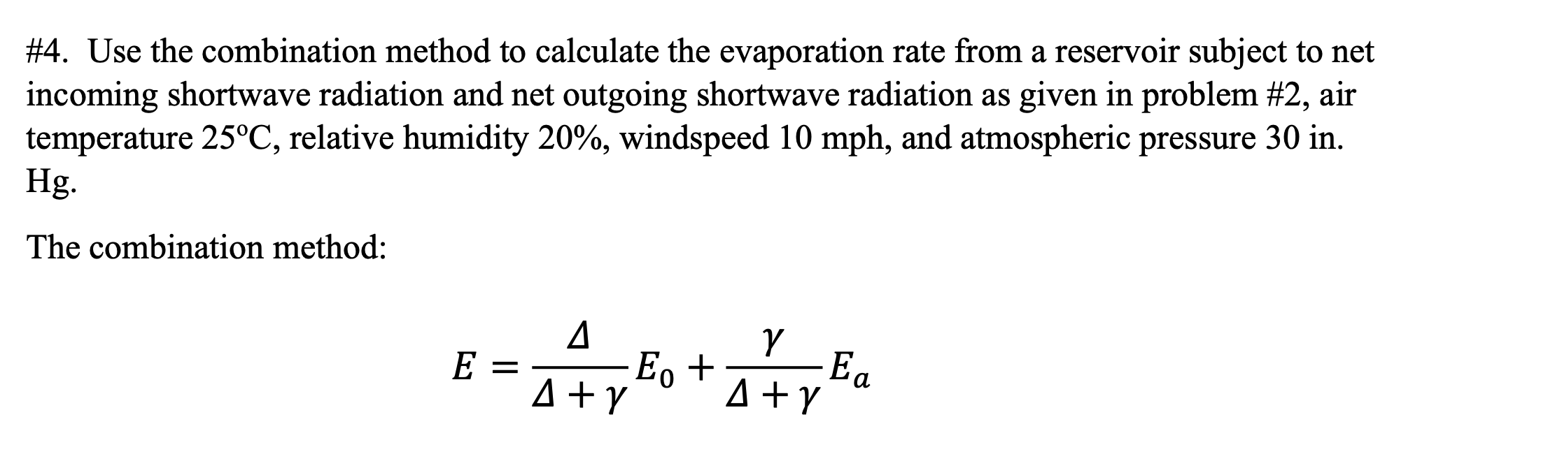Solved #2. Use the following energy budget equation to | Chegg.com