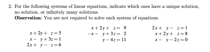 Solved For the following systems of linear equations, | Chegg.com