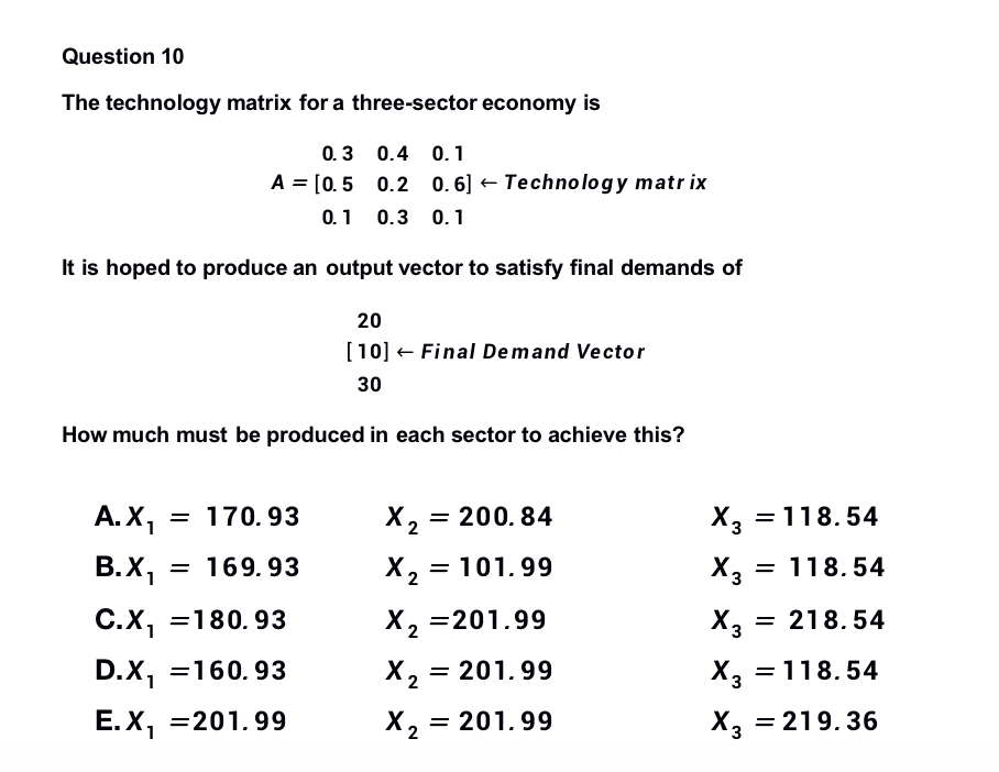 Solved Question 10 The technology matrix for a three-sector | Chegg.com
