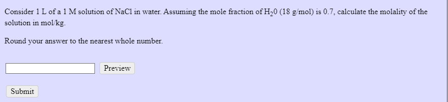 Solved Consider 1 L of a 1 M solution of NaCl in water. | Chegg.com