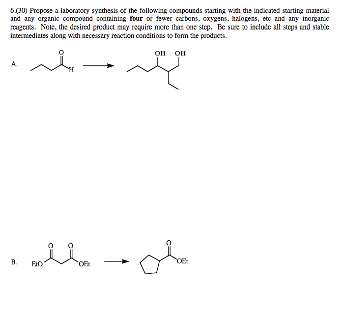 Solved 6.(30) Propose a laboratory synthesis of the | Chegg.com