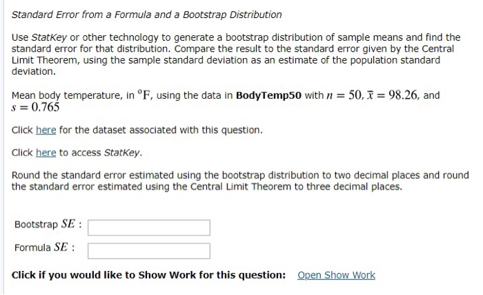 Solved Standard Error from a Formula and a Bootstrap | Chegg.com