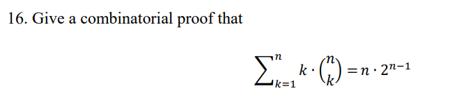 Solved 16. Give a combinatorial proof that | Chegg.com