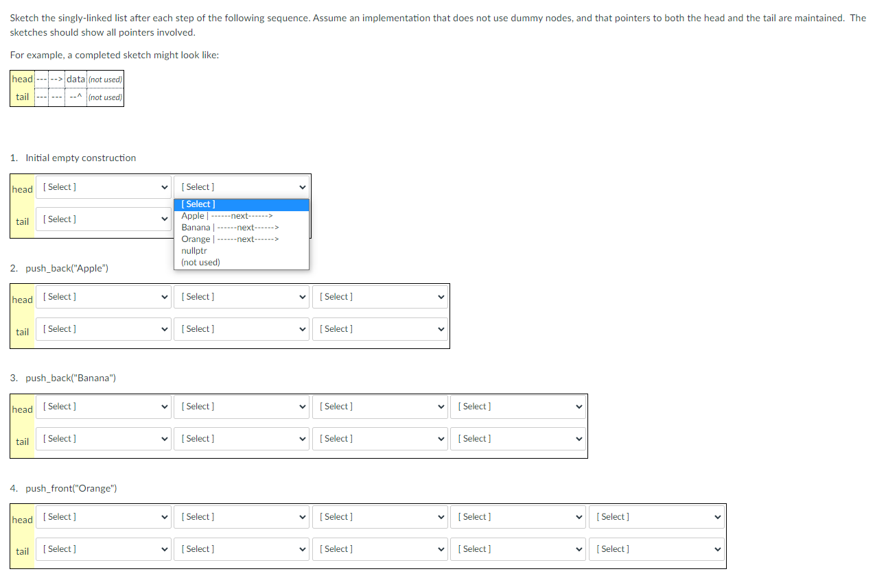 Solved Sketch the singly-linked list after each step of the | Chegg.com