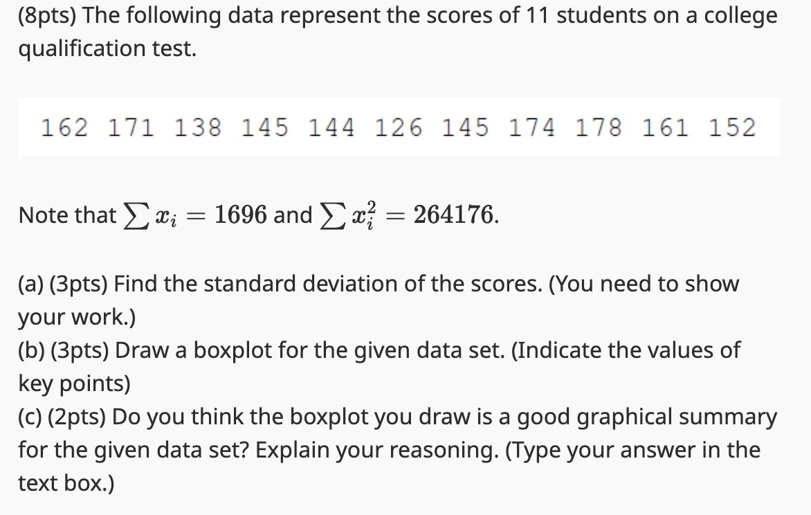 Solved (8pts) The following data represent the scores of 11 | Chegg.com