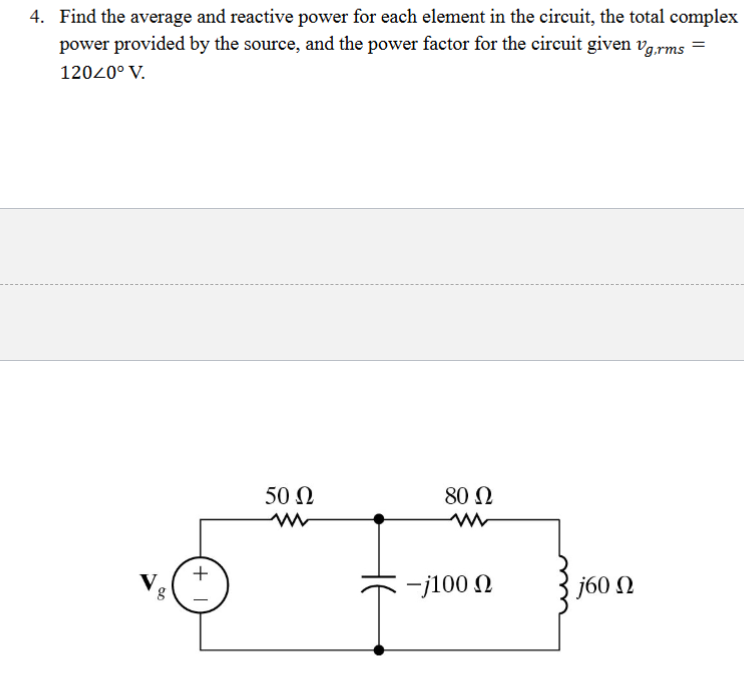Solved by an EXPERT Find the average and reactive power for each element | Chegg.com