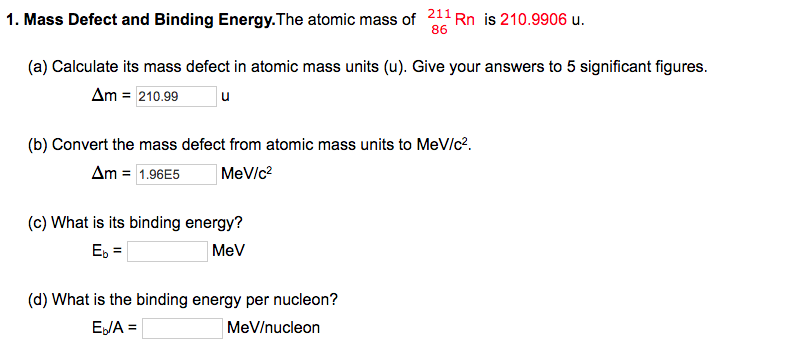 Solved 1. Mass Defect and Binding Energy.The atomic mass of | Chegg.com