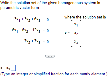 Solved Write the solution set of the given homogeneous | Chegg.com