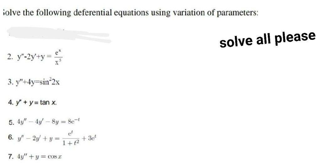 Solved jolve the following deferential equations using | Chegg.com