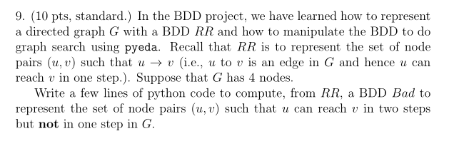 Solved U 9. (10 pts, standard.) In the BDD project, we have | Chegg.com