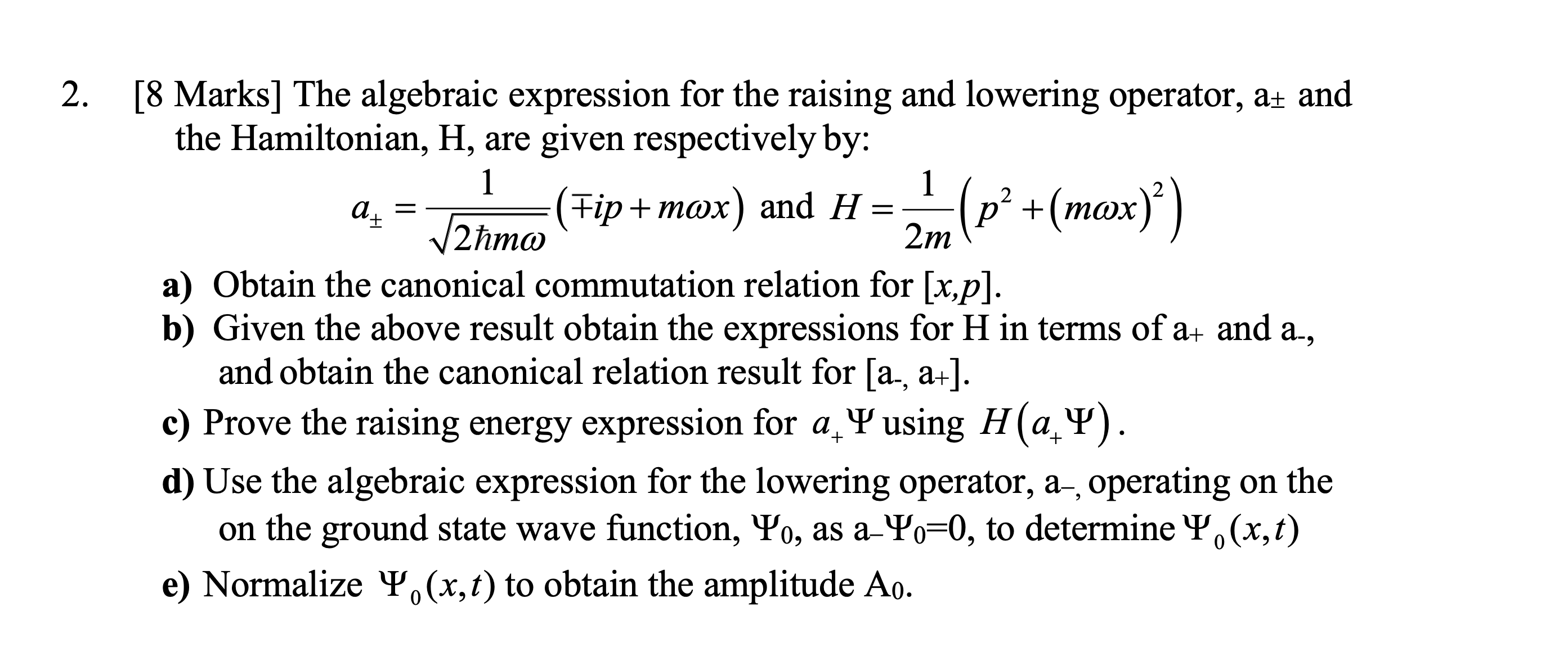 Solved [8 ﻿Marks] ﻿The algebraic expression for the raising | Chegg.com