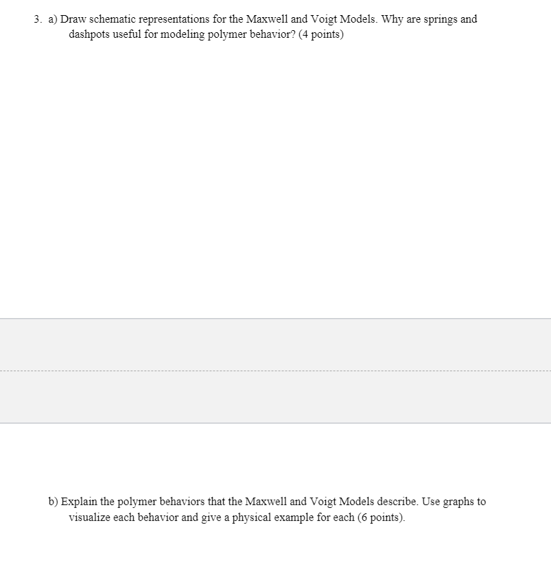Solved Draw schematic representations for the Maxwell and | Chegg.com