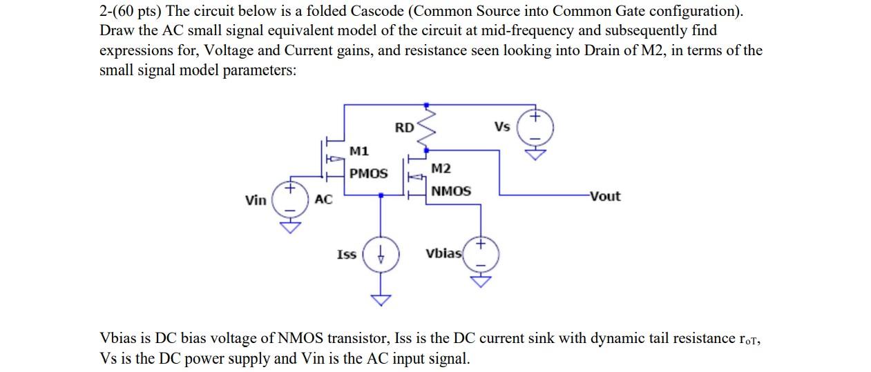 Solved 2-( (60pts) The circuit below is a folded Cascode | Chegg.com