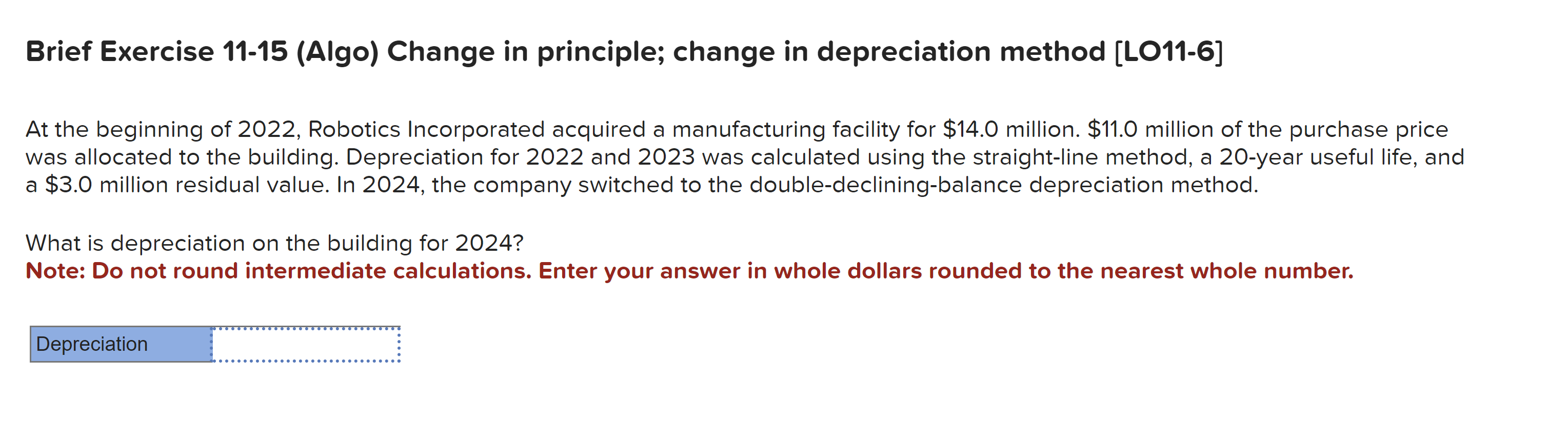 Solved Brief Exercise 11-15 (Algo) Change in principle; | Chegg.com Solved Brief Exercise 11-15 (Algo) Change in principle; | Chegg.com