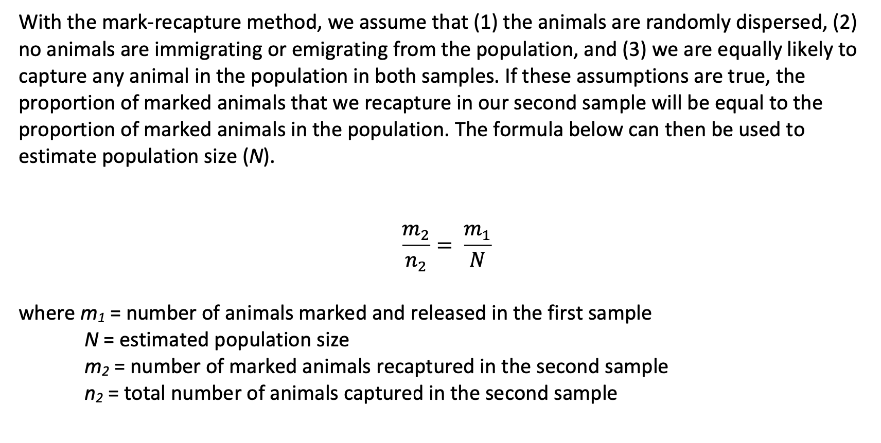 Solved With the mark-recapture method, we assume that (1) | Chegg.com