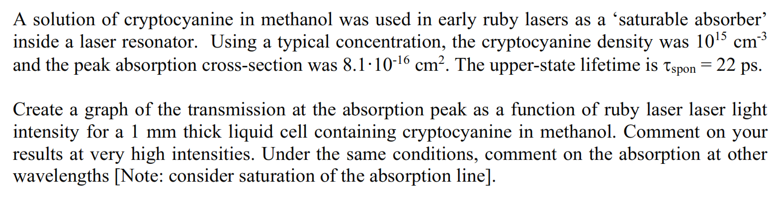 Solved A solution of cryptocyanine in methanol was used in | Chegg.com