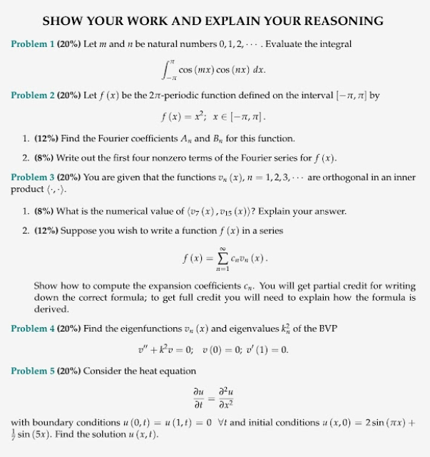Solved SHOW YOUR WORK AND EXPLAIN YOUR REASONING\\nProblem | Chegg.com
