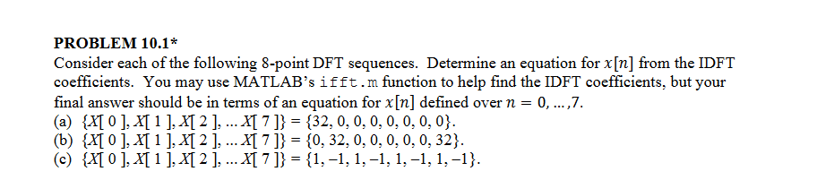 Solved PROBLEM 10.1* Consider each of the following 8-point | Chegg.com