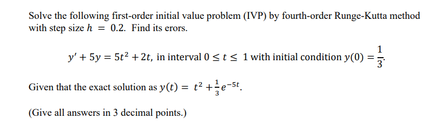 Solved Solve The Following First Order Initial Value Problem