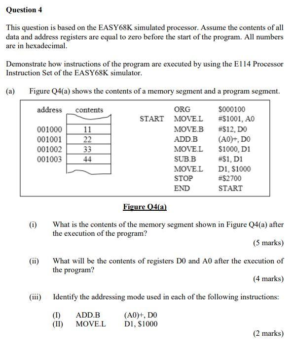 Question 4 This question is based on the EASY68K | Chegg.com