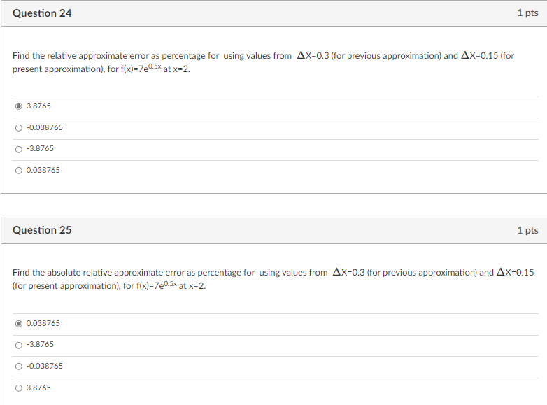 Solved Question 24 1 pts Find the relative approximate error | Chegg.com