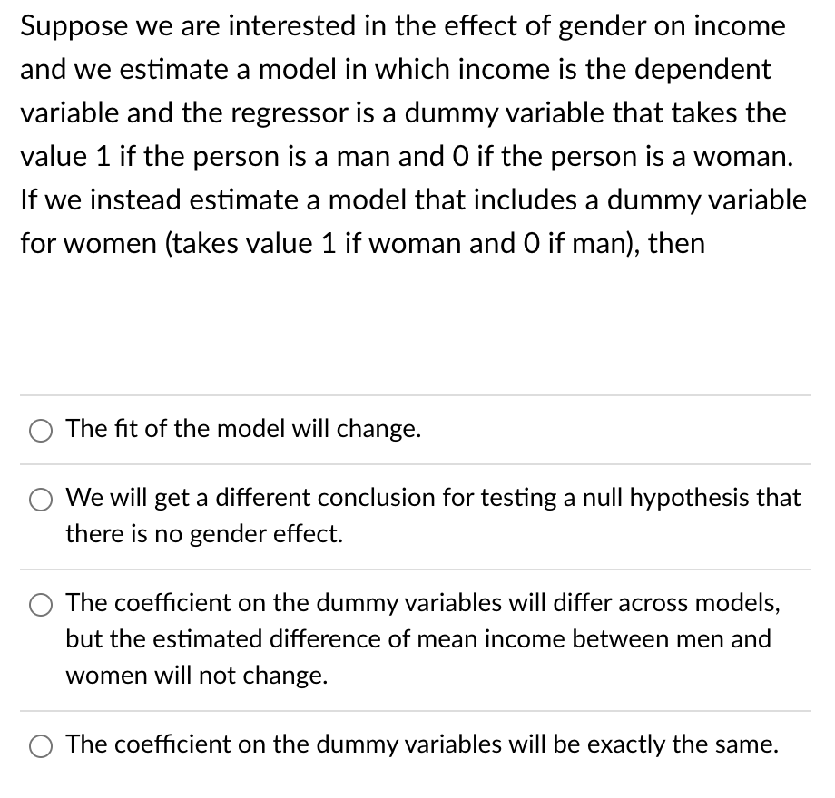 Solved Suppose we are interested in the effect of gender on | Chegg.com